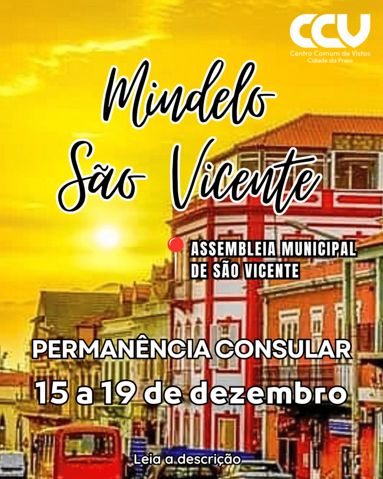 Permanência Consular Mindelo - São Vicente, dezembro | CCV - Centro ...